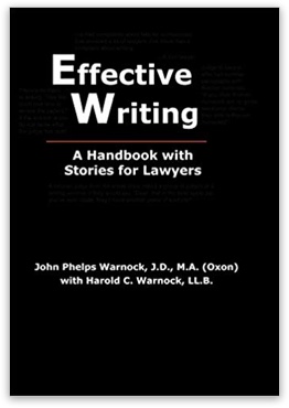 Effective Writing: A Handbook with Stories for Lawyers - John Warnock's ...
